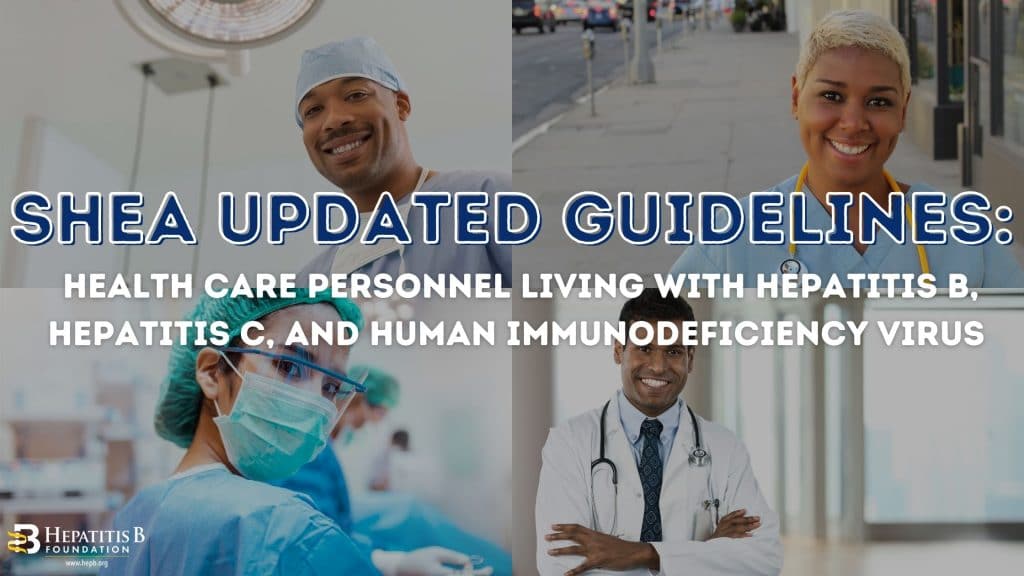 SHEA Updated Guidelines Blog Post 10.21.20 - Hepatitis B Foundation