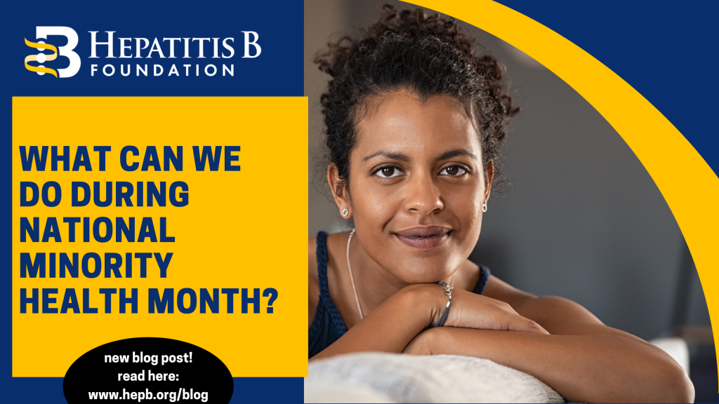 What Can We Do During National Minority Health Month? - Hepatitis B ...