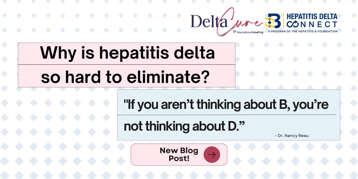 Why Is Hepatitis Delta So Hard to Eliminate? - Hepatitis B Foundation