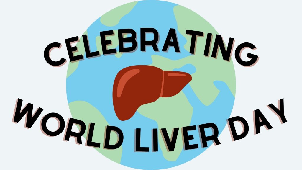 You Cannot Live Without Your Liver Celebrating World Liver Day Hepatitis B Foundation