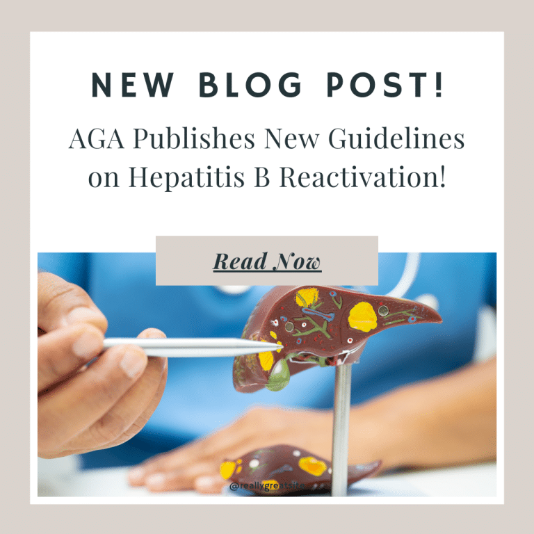 AGA Publishes New Guidelines on Hepatitis B Reactivation! - Hepatitis B ...